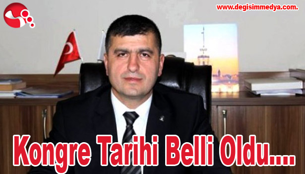 Kongre Tarihi Belli Oldu...